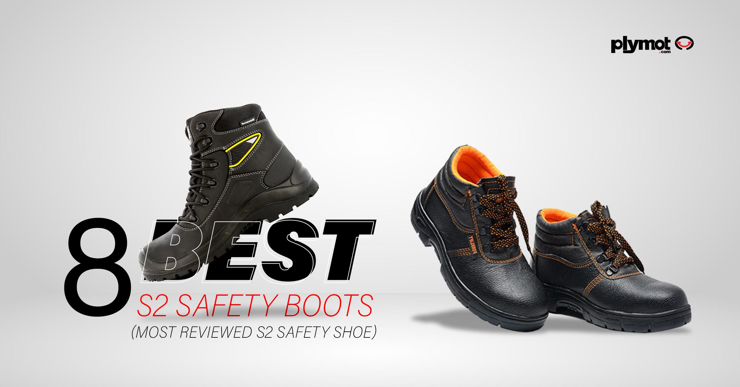 8 Best S2 Safety Boots (Most Reviewed S2 Safety Shoe) | Plymot